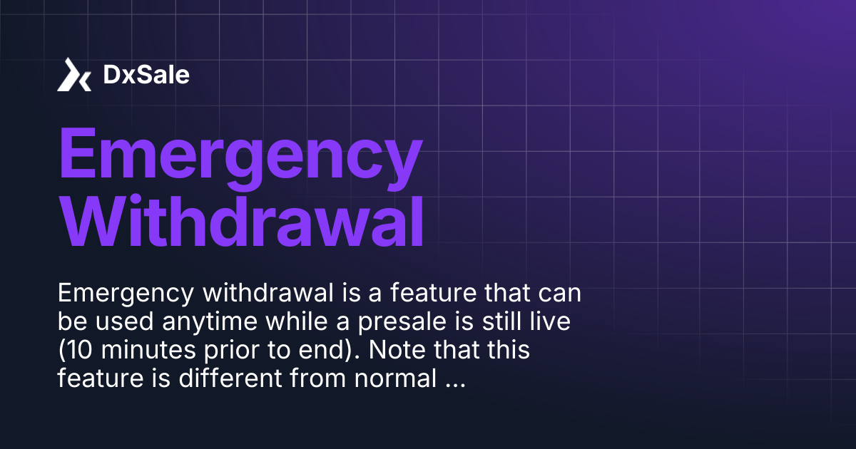 Emergency Withdrawal | DxSale